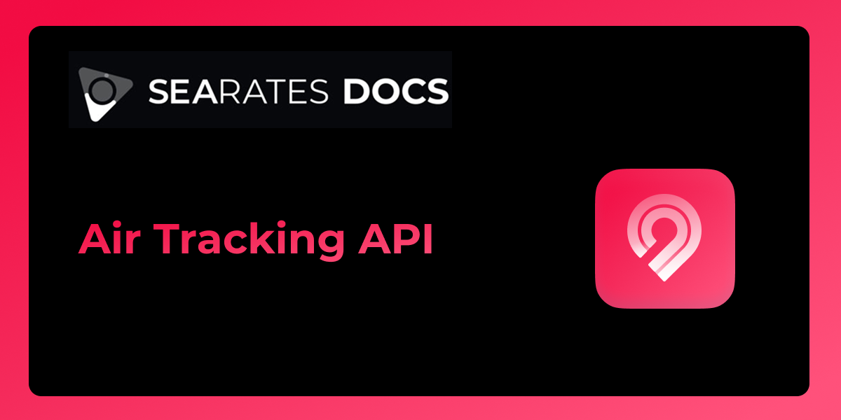 General information - Air Tracking API | SeaRates Docs