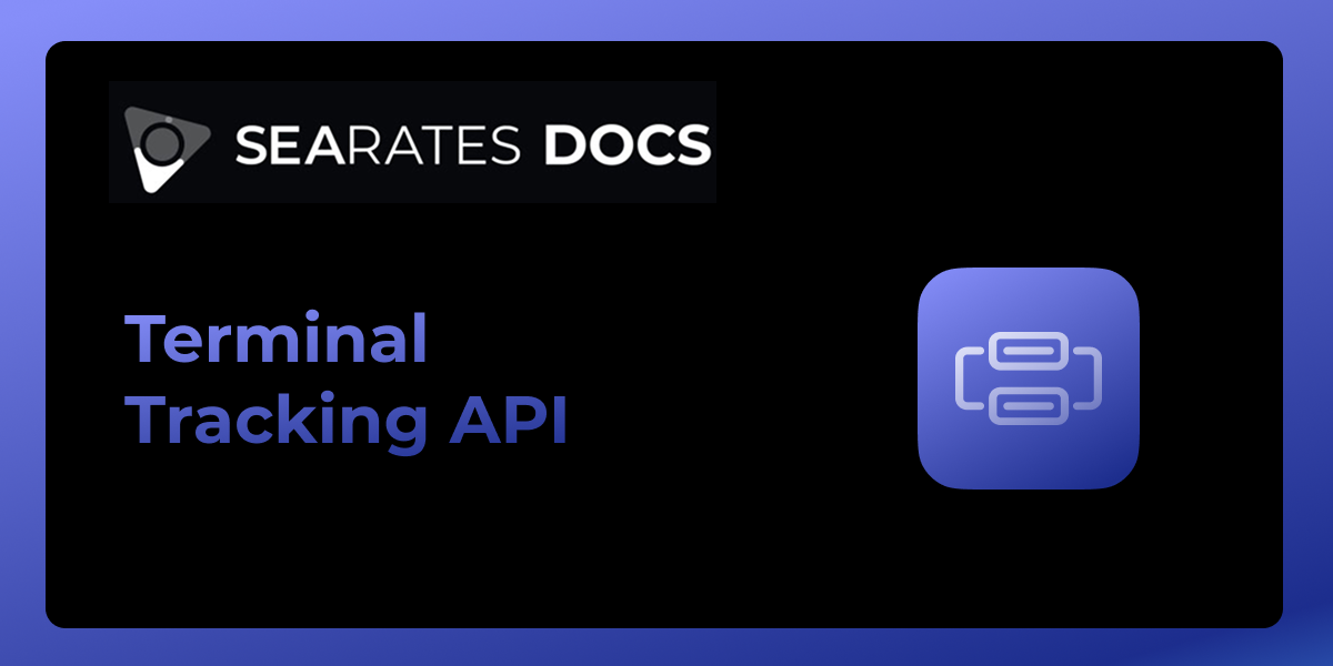 Get Terminal data - Terminal Tracking API | SeaRates Docs